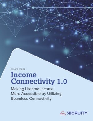 Micruity-IncomeConnect - Retirement Income Journal